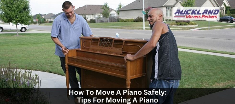How To Move A Piano Safely: 16 Tips For Moving A Piano